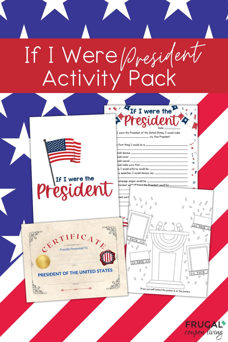 If I Was President" Printable Activity Pack for Kids – Frugal Coupon Living