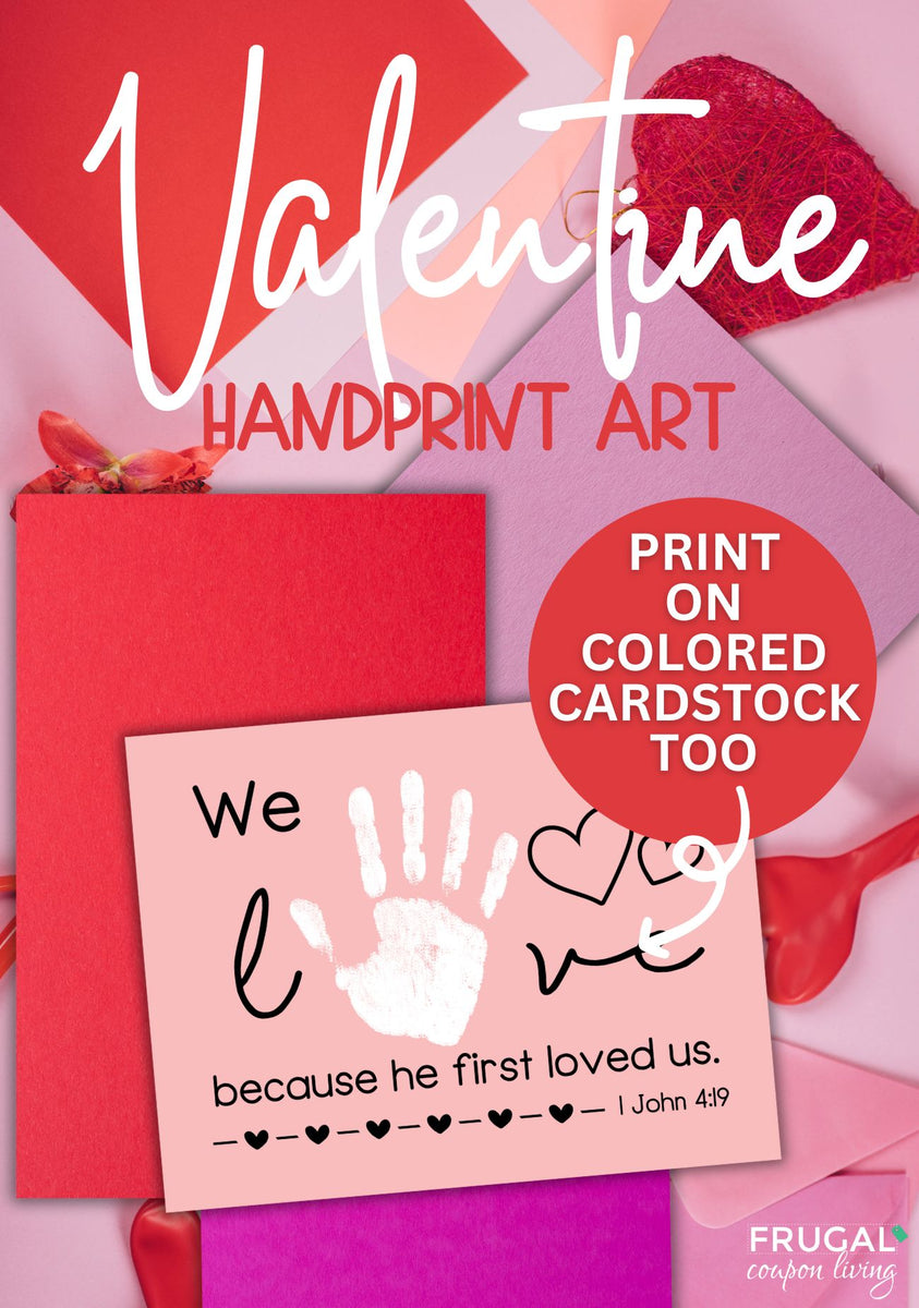 Cute Printable Valentine's Day Handprint Art for Kids – Frugal Coupon ...