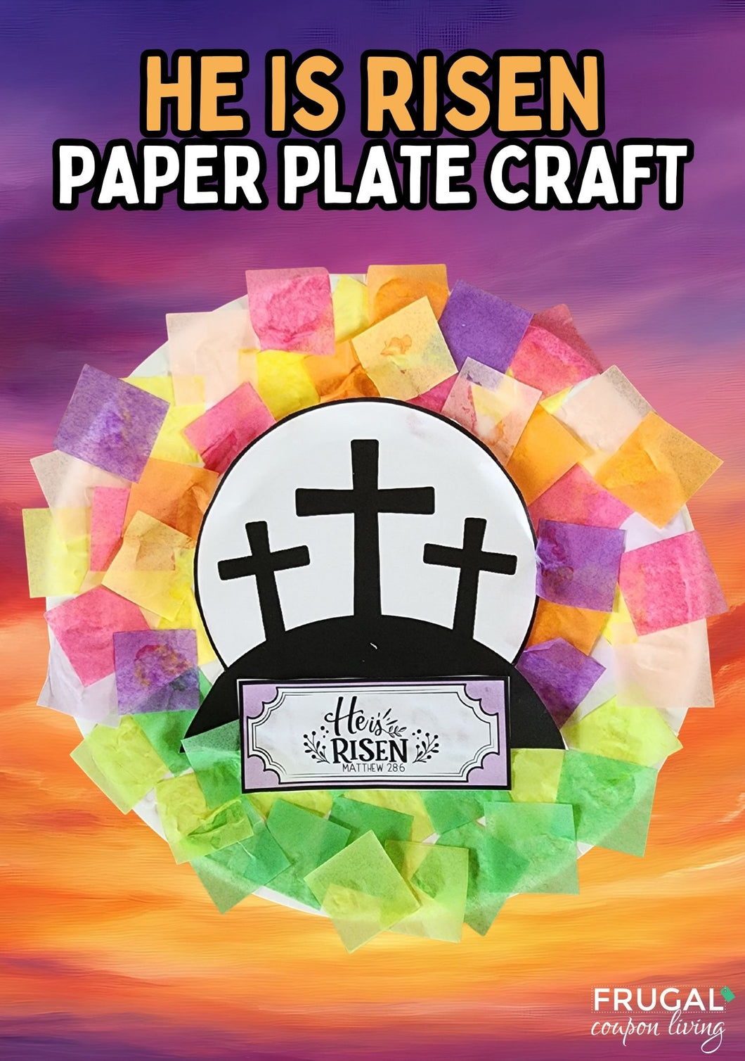 He Is Risen Paper Plate Craft for Kids - Easter Activity Matthew 28:6 ...