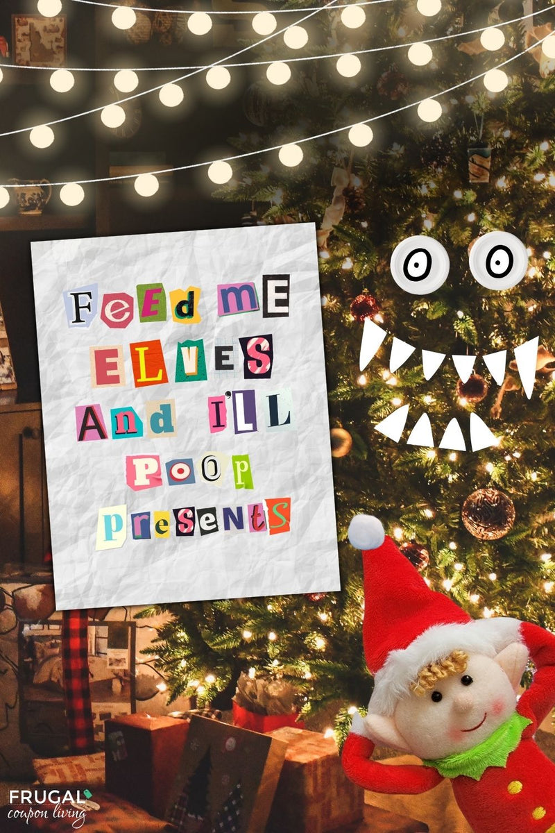 Funny Elf Note - Feed Me Elves and I'll Poop Presents – Frugal Coupon ...