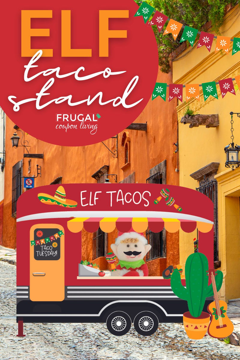 Easy Elf Taco Truck and Taco Kit Elf Props - Print today! – Frugal ...